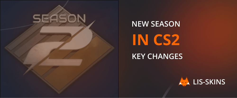 New Season in CS2: Key Changes – Blog Lis-skins