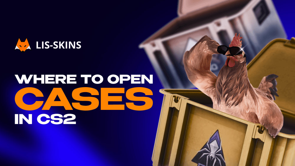 Where To Open Cases In Cs2 Blog Lis Skins