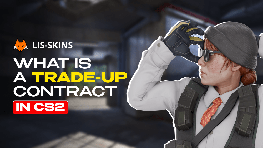 What Is a Trade-Up Contract in CS2 — LIS-SKINS Blog