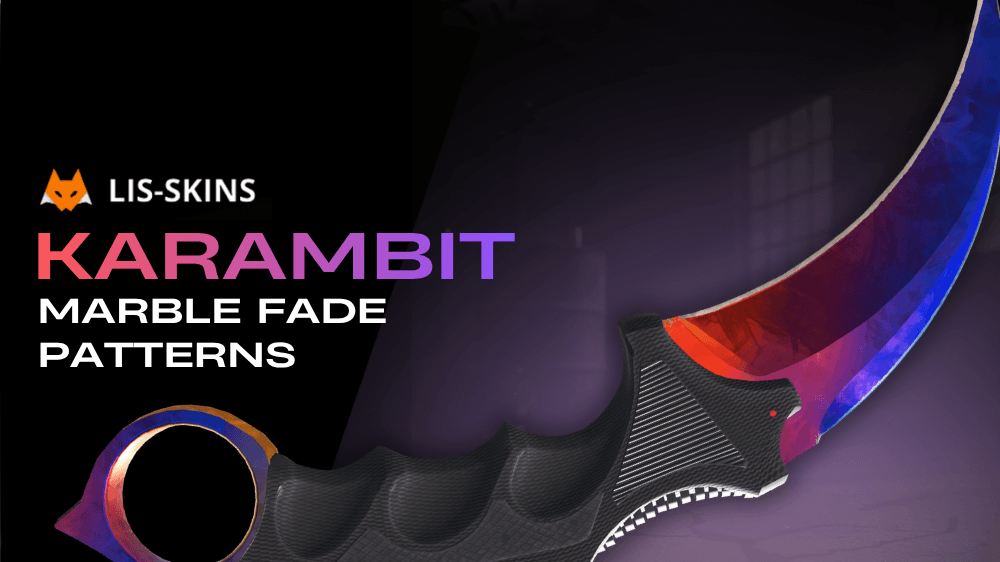 The Karambit Marble Fade Patterns Tier List