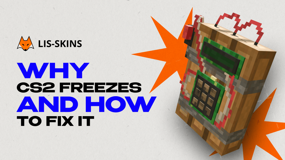 Why CS2 Freezes and How to Fix It