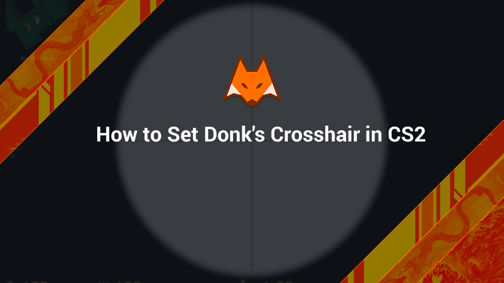 How to Set Donk's Crosshair in CS2 – Blog Lis-skins